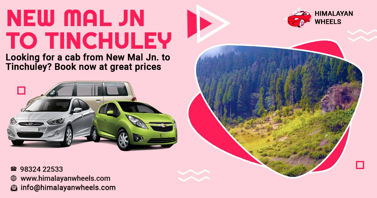 Book New Mal Junction to Tinchuley Car at the Lowest Cab or Taxi Fare ...